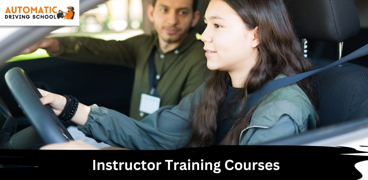 Instructor Training Courses I Become Driving Instructor